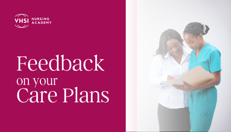 Care Plan Feedback/Review Service – VHSI Nursing Academy